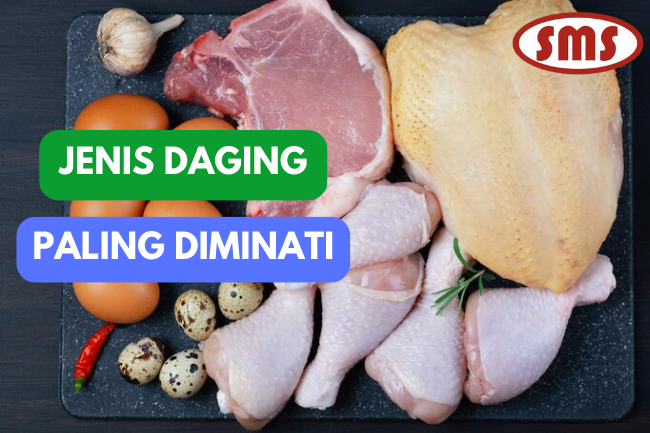 Daging yang Selalu Laku: Jenis Daging yang Paling Diminati Masyarakat