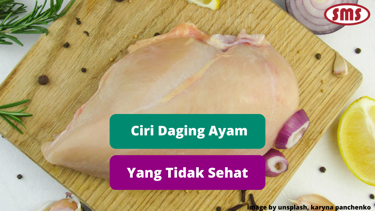 Kenali Ciri Daging Ayam Yang Tidak Sehat