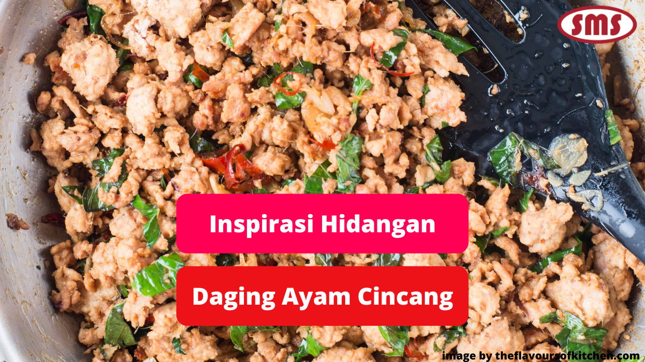 Inilah Aneka Olahan Daging Ayam Cincang Untuk Inspirasi Memasak